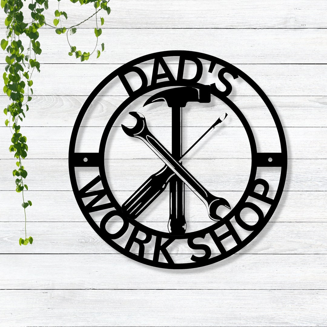Personalized Metal Work Shop Sign / Personalized Fathers Day Sign ...