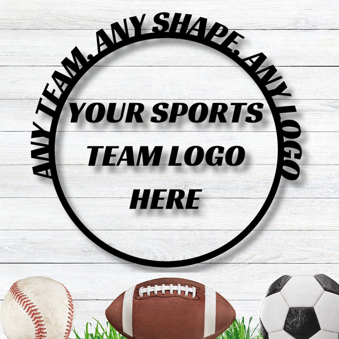 Custom Sports Team Sign Metal / Sports Team Logo Metal Sign / Your Team ...