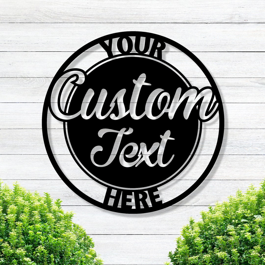 Custom Text Metal Sign / Outdoor Wall Decor / Metal Wall Decor / Home ...
