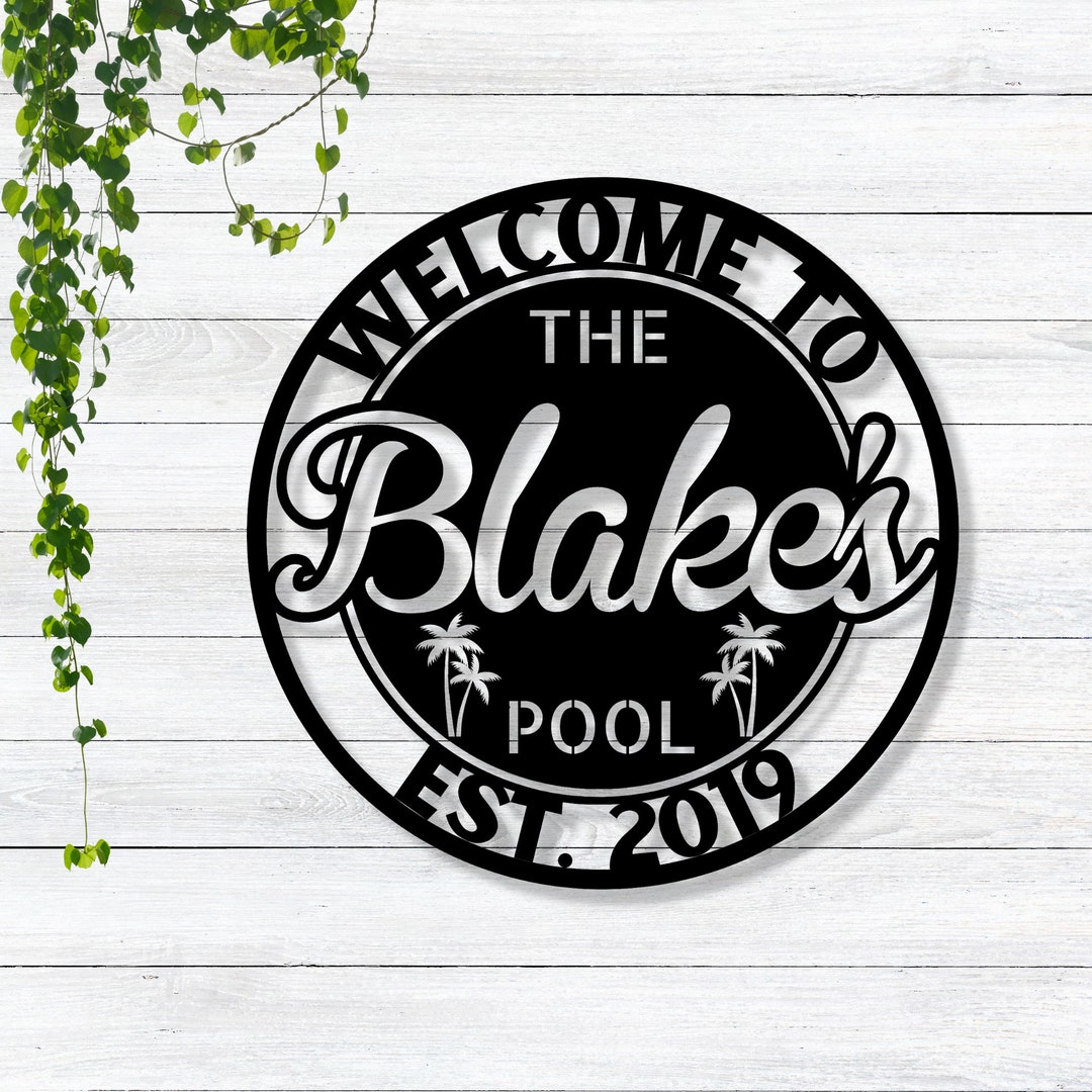 Personalized Backyard Pool Metal Sign / Outdoor Wall Decor / Metal Wall ...