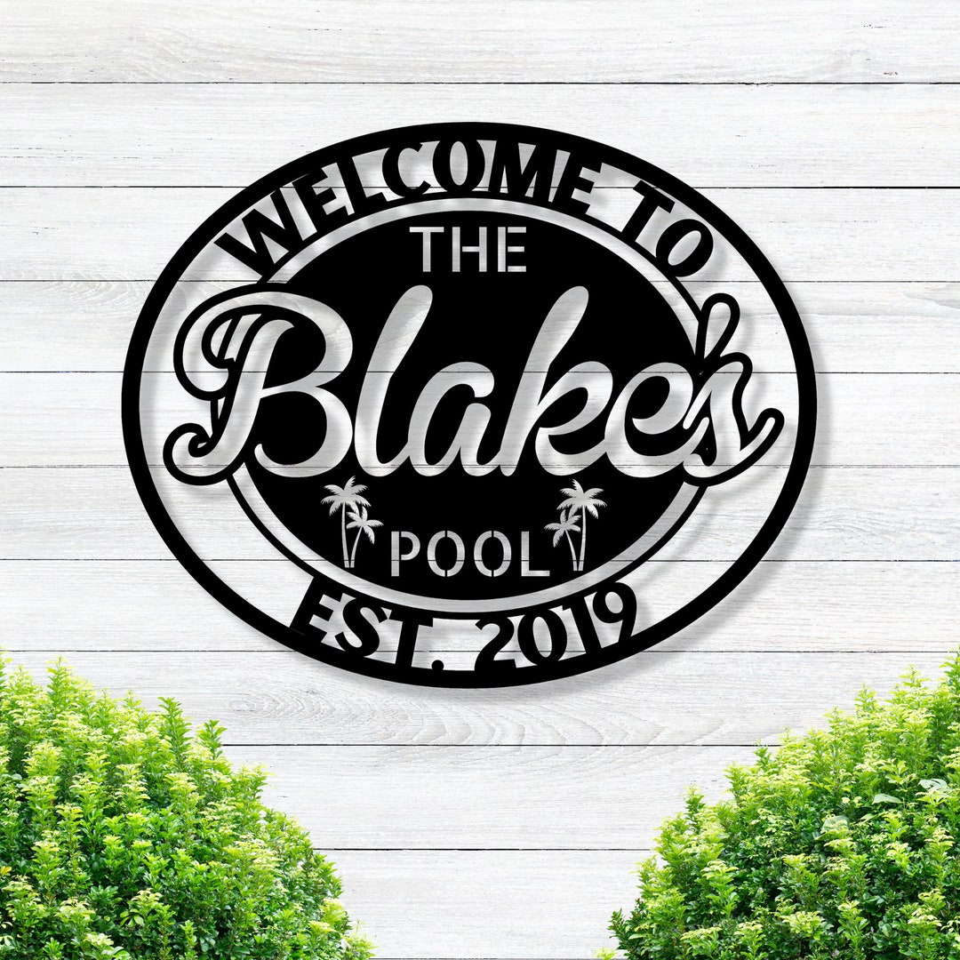 Personalized Backyard Pool Metal Sign / Outdoor Wall Decor / Metal Wall ...