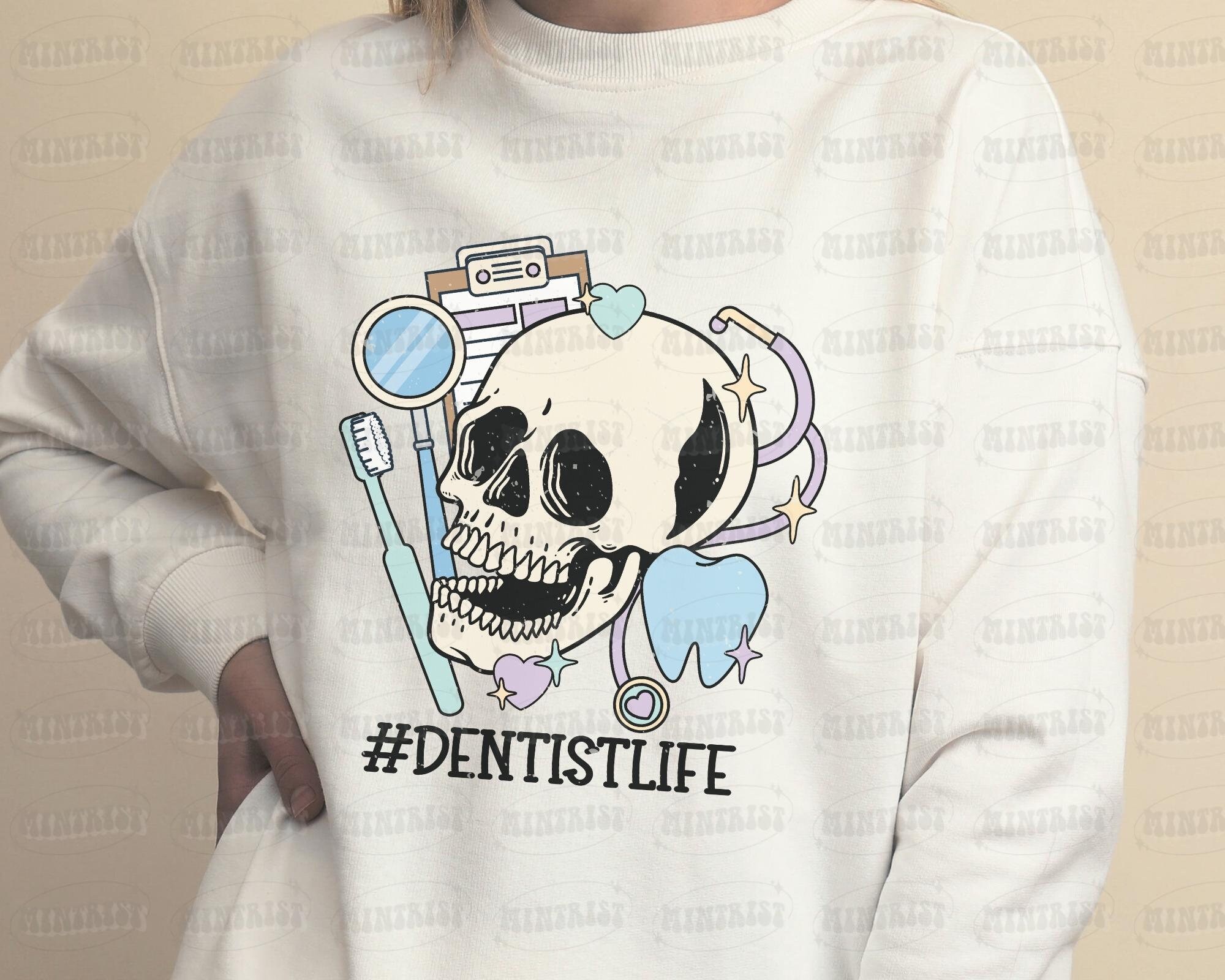 Dentist Life Skeleton PNG, Medical Assistant, Jobs Sublimation, Digital ...