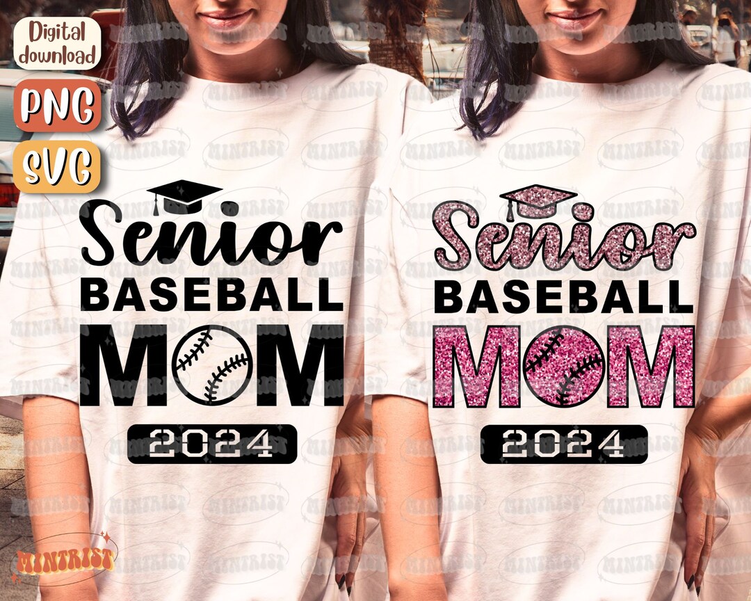 Senior Baseball Mom 2024 Png, Baseball Mom Svg, Senior 2024 Svg ...