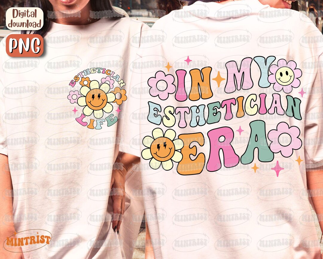 Personalized Esthetician Png, in My Esthetician Era Png, Esthetician ...