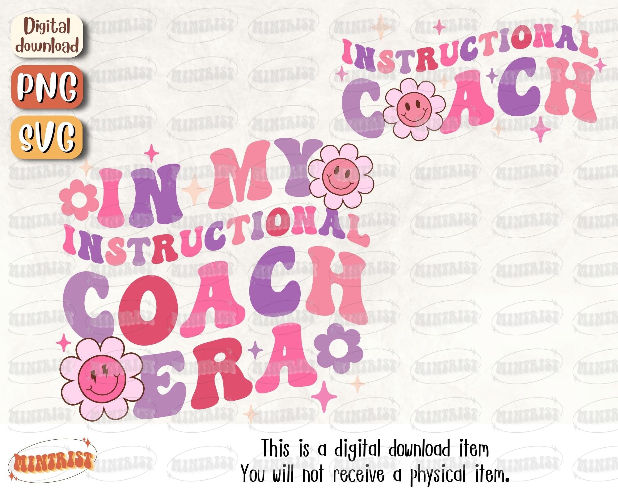 Instructional Coach Svg, in My Instructional Coach Era, Instructional ... Instructional Coach Svg, in My Instructional Coach Era, Instructional ...