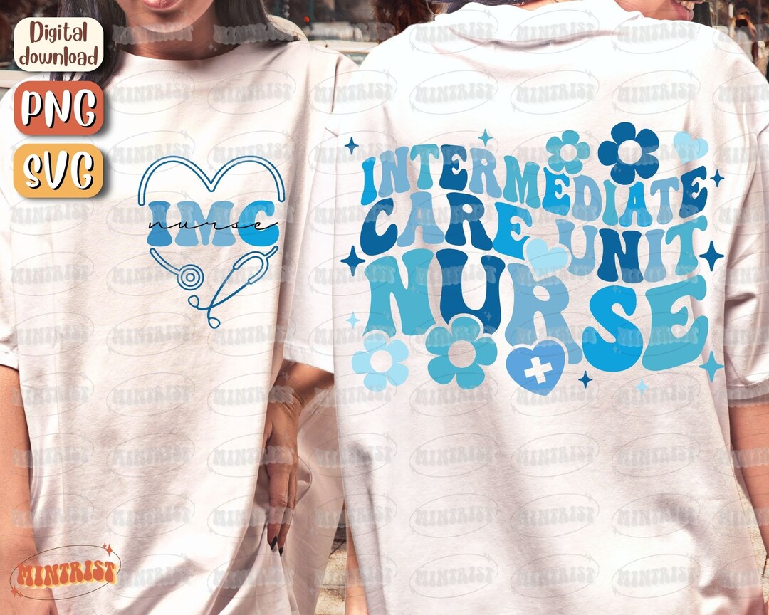 IMC Nurse Svg, Intermediate Care Unit Nurse, Nurse Png, Files for ...