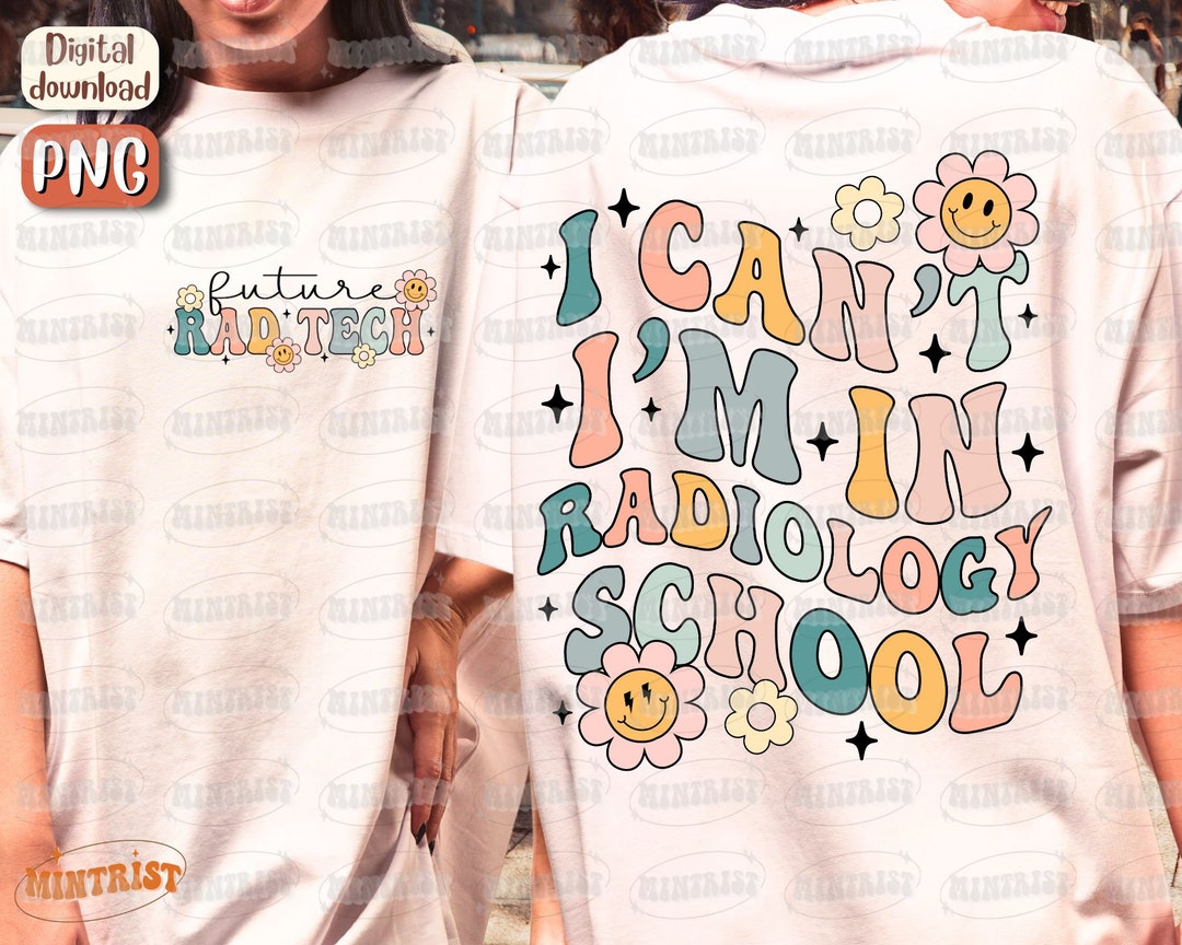 Future RAD Tech, Radiology Life Png, RAD Tech, Radiology Student, X-ray ...