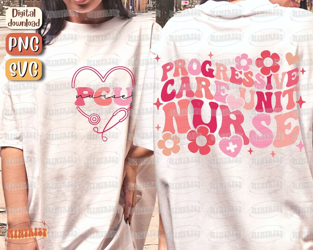 PCU Nurse Svg, Progressive Care Unit Nurse, Nurse Shirt Png, Files for ...
