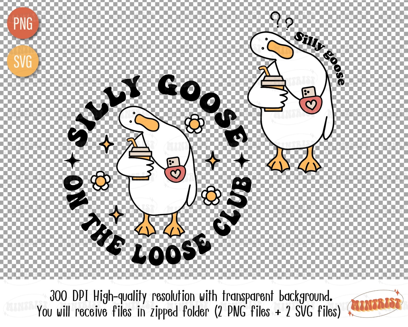 Silly Goose SVG PNG, Silly Goose on the Loose Club, Trendy SVG, in My ...