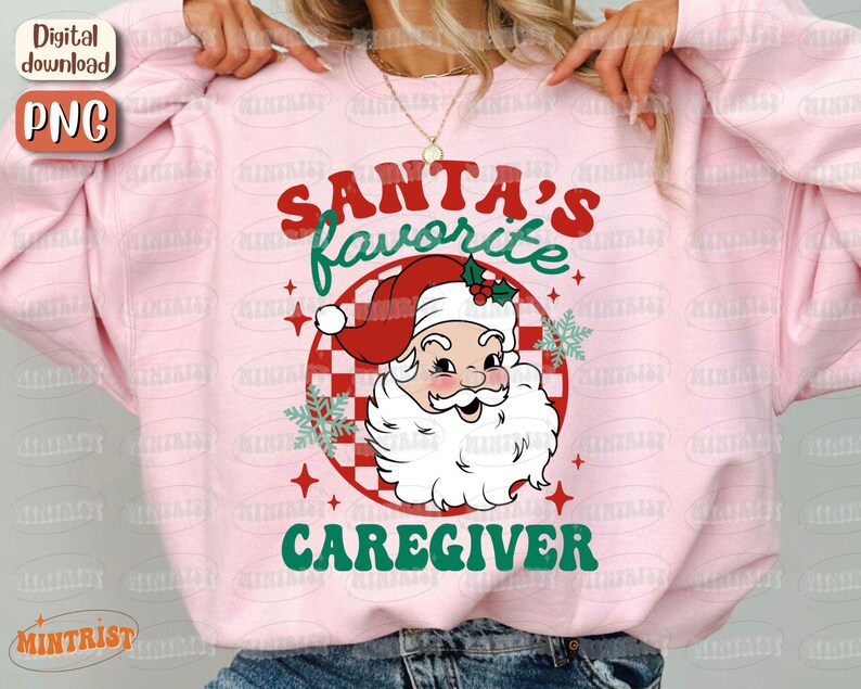 Santa’s Favorite Caregiver PNG, Christmas Caregiver Shirt Design, Cute ...