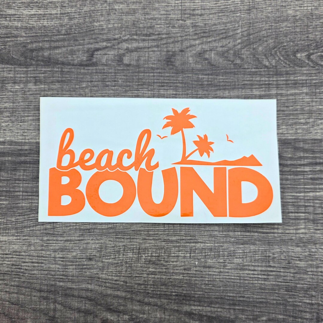 Beach Bound Vinyl Decal | Summer Travel Sticker | Coastal Vibes ...