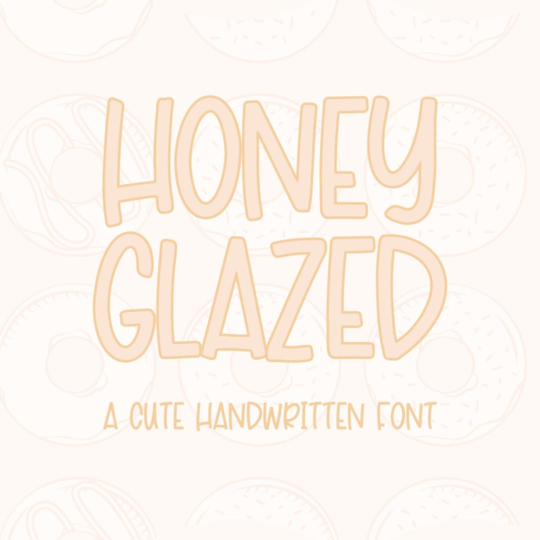 Honey Glazed, Cute Handwritten Font for Cricut, Fun Handwriting for ...
