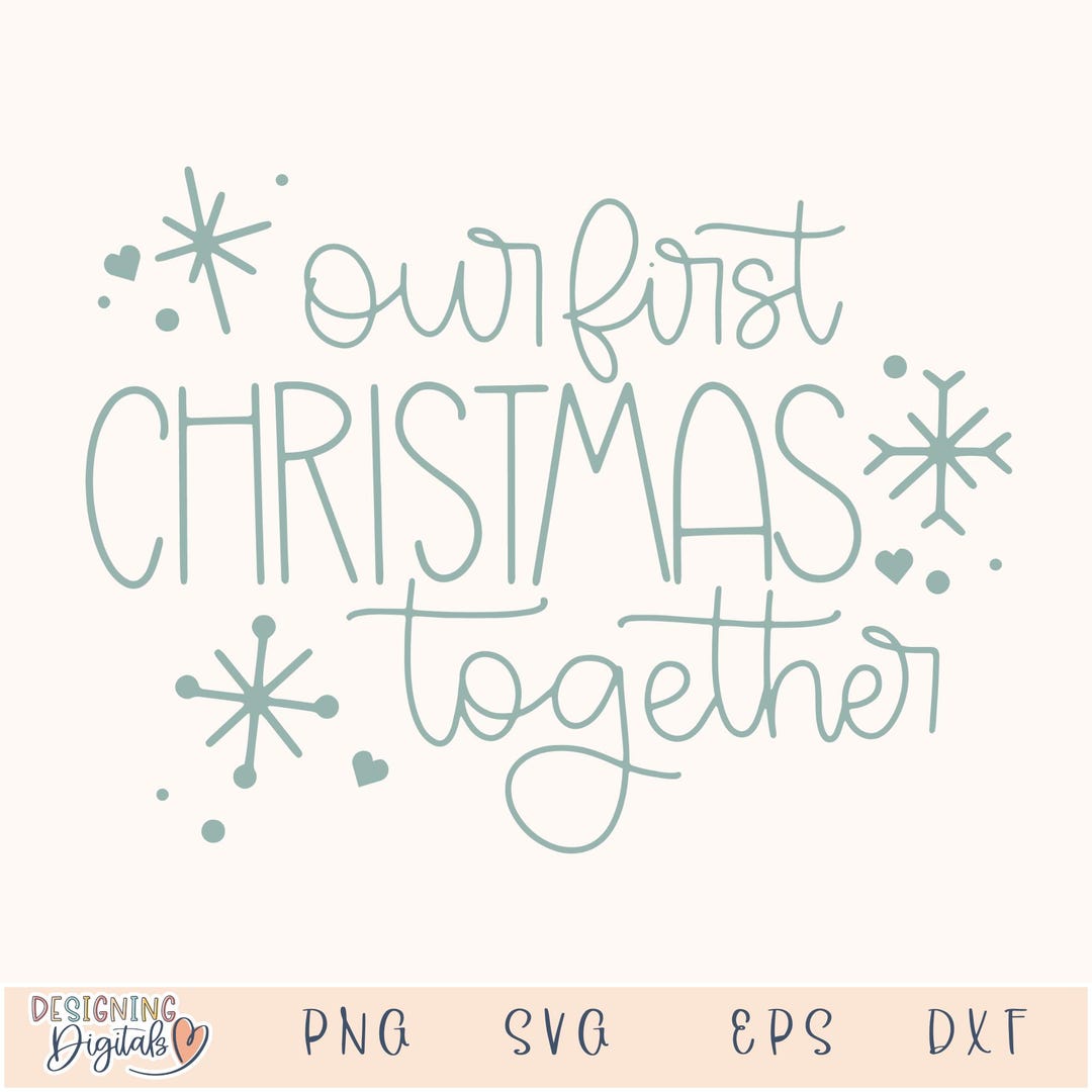 Our First Christmas Together SVG: Newlywed Holiday Design (digital ...