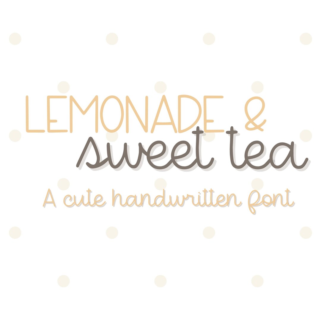 Lemonade & Sweet Tea, Cute Handwritten Font for Cricut, Cursive ...