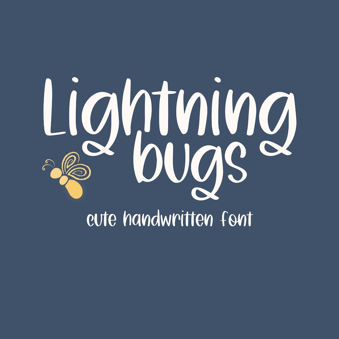 Lightning Bugs, Cute Handwritten Font for Cricut, Fun Handwriting for ...