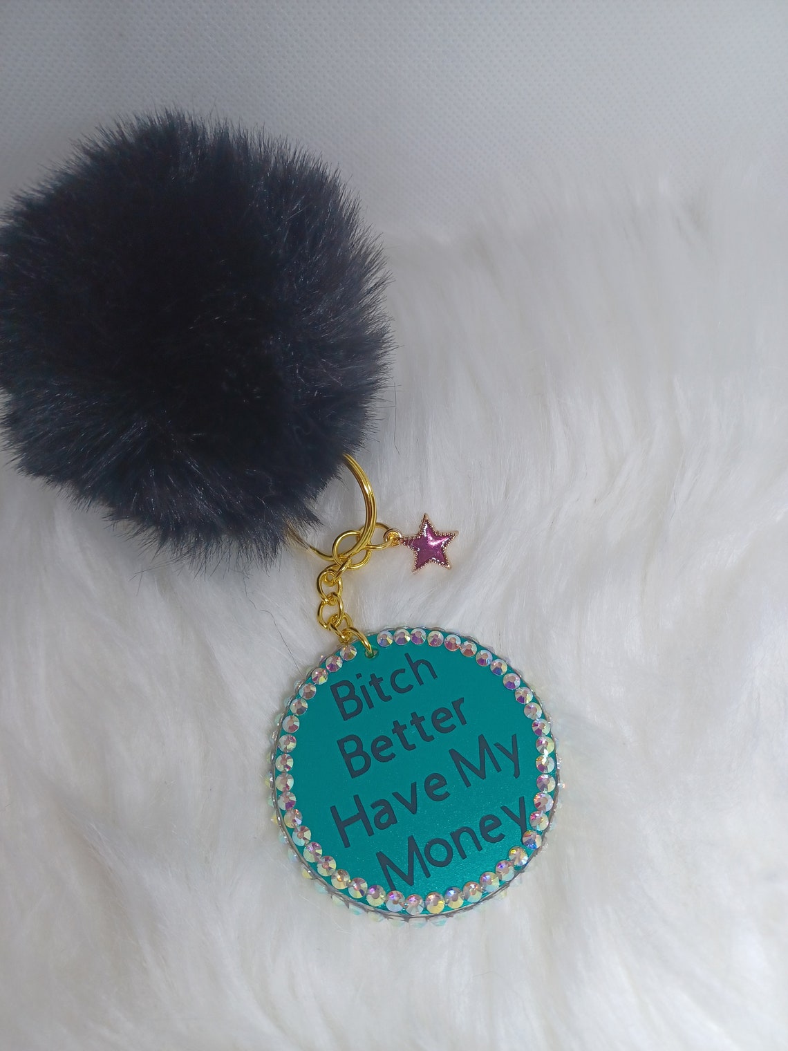 Better Have My Money Keychain With Pom Pom and Star Charm - Etsy