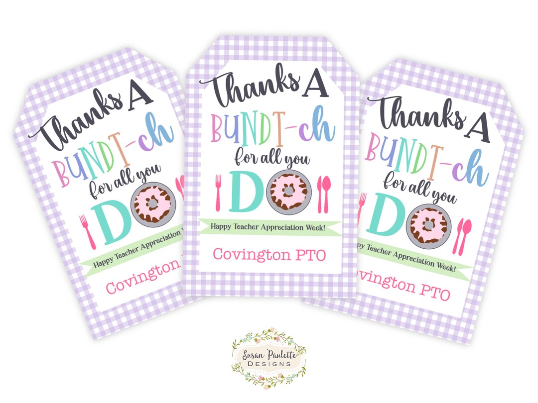 Editable Bundt Cake Teacher Appreciation Week Treat Tag Thanks a Bundt ...