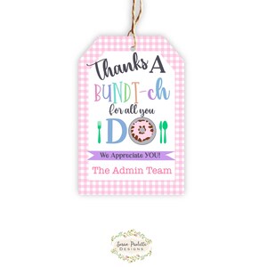 Editable Bundt Cake Teacher Appreciation Week Treat Tag Staff Co-worker ...