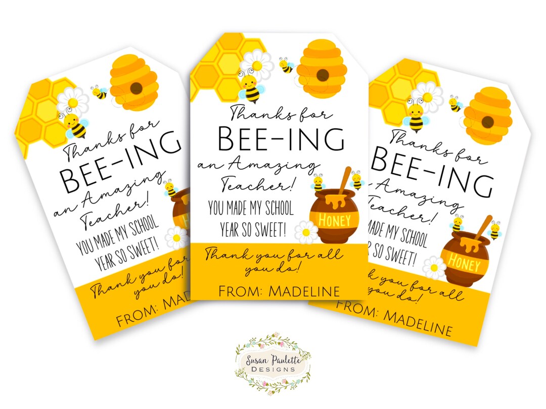 End of School Teacher Appreciation Tags, Honey Bee Printable Gift Tags ...