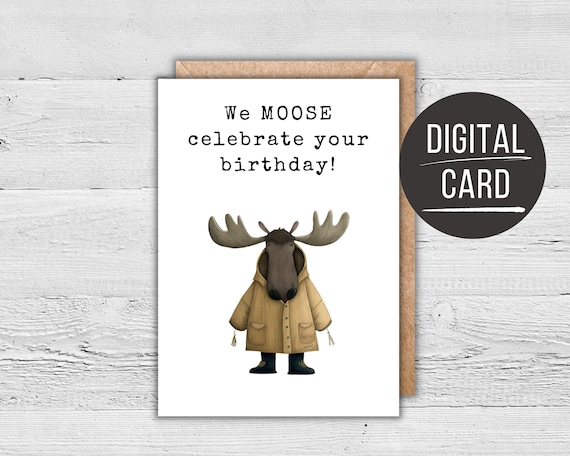 Moose Birthday Quotes Wholesale Funny Moose Birthday Card, Animal