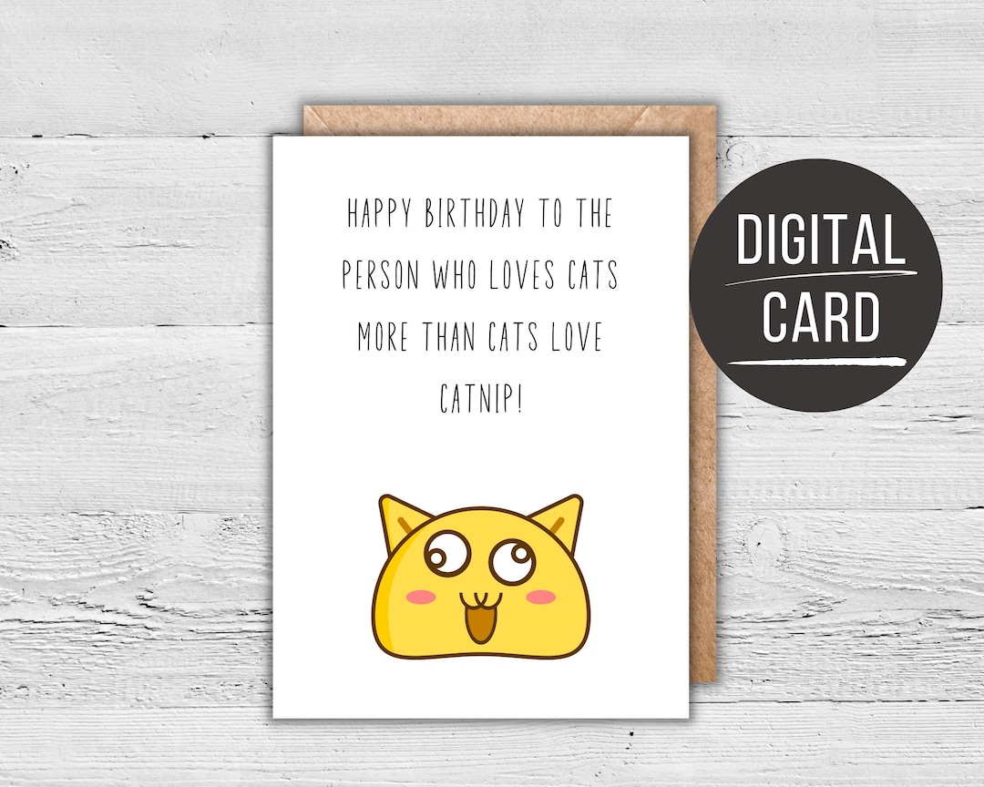 Funny Cat Lover Birthday Printable Card,funny Cat Bday, Downloadable ...