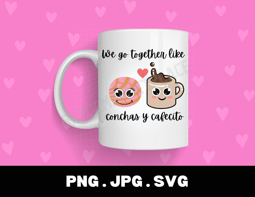 Conchas Y Cafecito Valentines Day (png, Svg, Jpg) Sublimation DTF ...