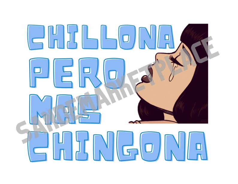 Chillona Pero Mas Chingona DIGITAL Download for Sublimation and More ...