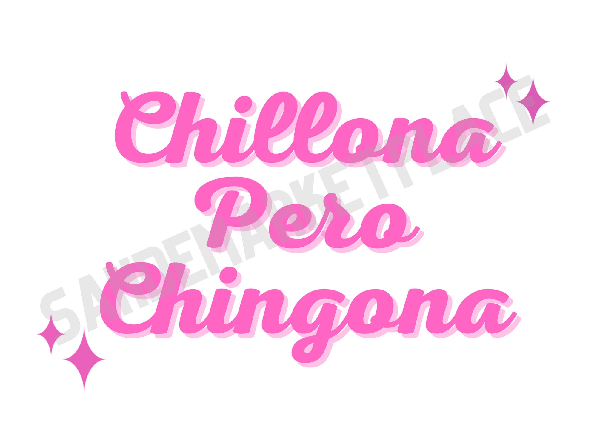 Chillona Pero Chingona SVG PNG JPG - Etsy