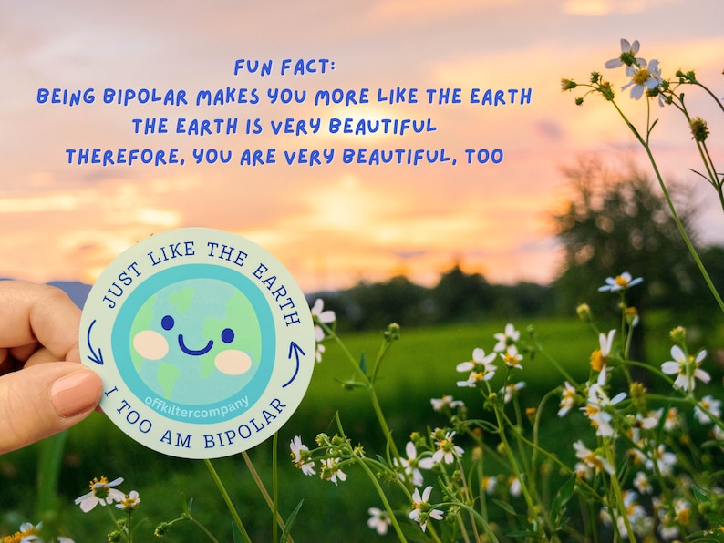 Bipolar Just Like the Earth Sticker, Vinyl Decal - Etsy