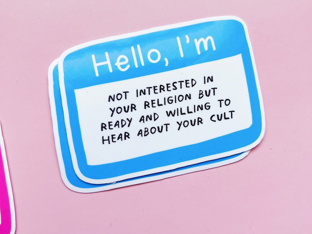 Hello Funny Name Tag Sticker, I Am Sticker, Religious Humor, Cult ...