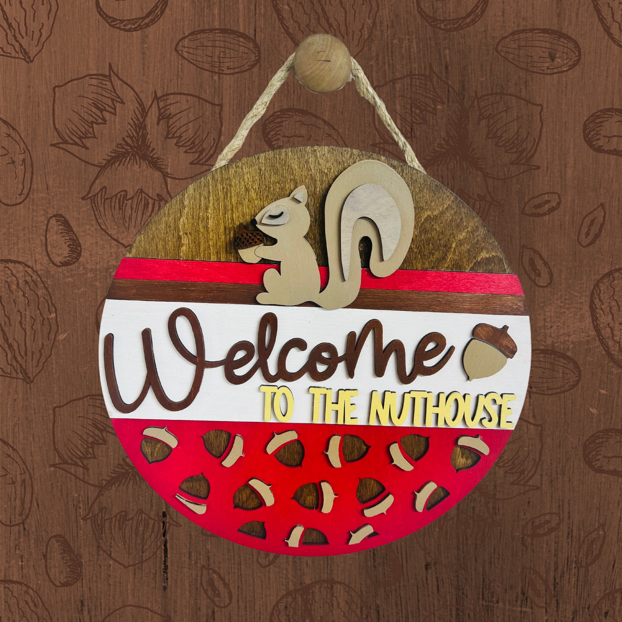 Welcome to the Nuthouse Door Sign Door Hanger Funny Squirrel Sign Funny Sign Squirrel Lover ...
