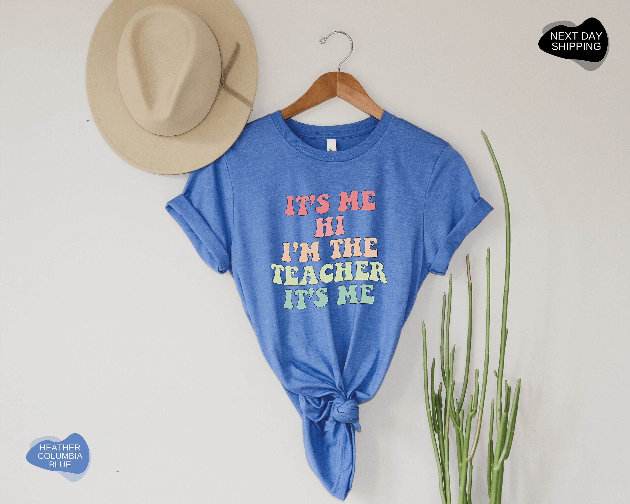 It's Me Hi I'm the Teacher It's Me, Teacher Shirt, Teacher Gift, Gift ...