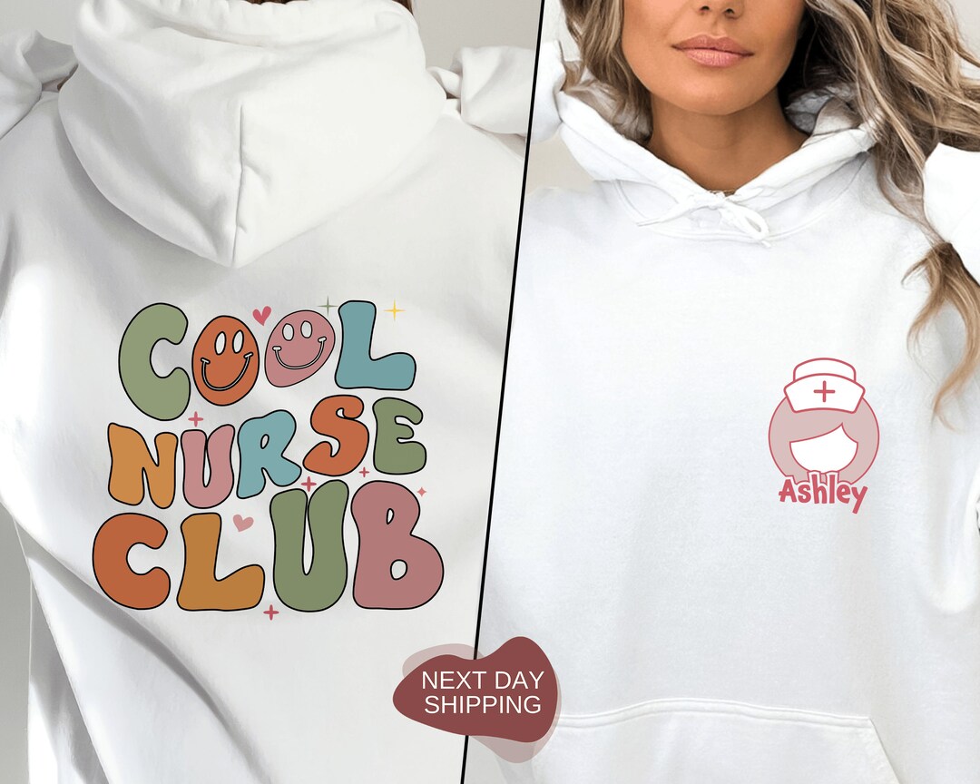 Custom Cool Nurse Club Hoodie With Personalized Design, Personalized ...