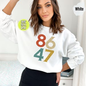 Vintage 86 47 Anti Trump Sweatshirt, Stop Project 2025 Sweater, Funny ...