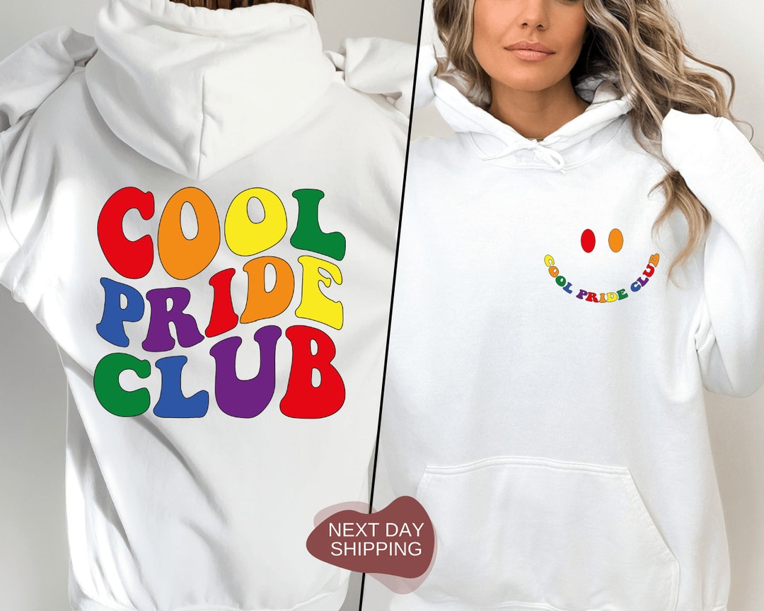 Cool Pride Club Hoodie, Hoodie for LGBT, LGBTQ Pride Hoodie, LGBTQ ...