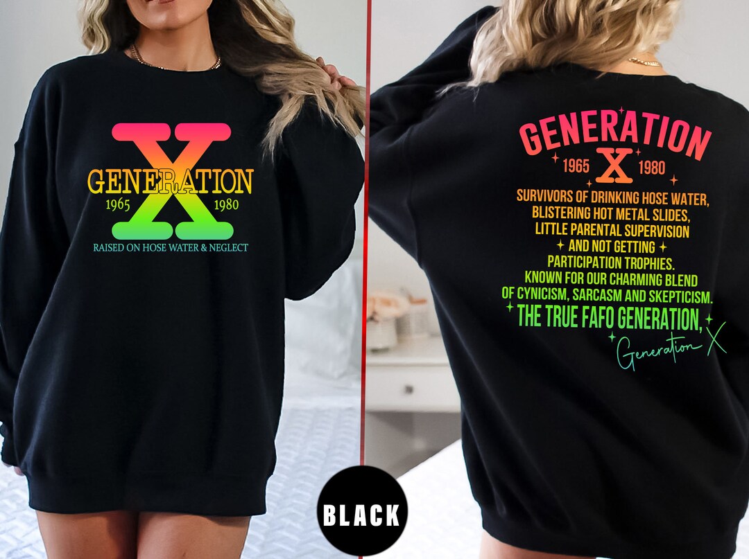 Generation X Sweatshirt, Retro 1965 to 1980, Funny Quote, FAFO ...