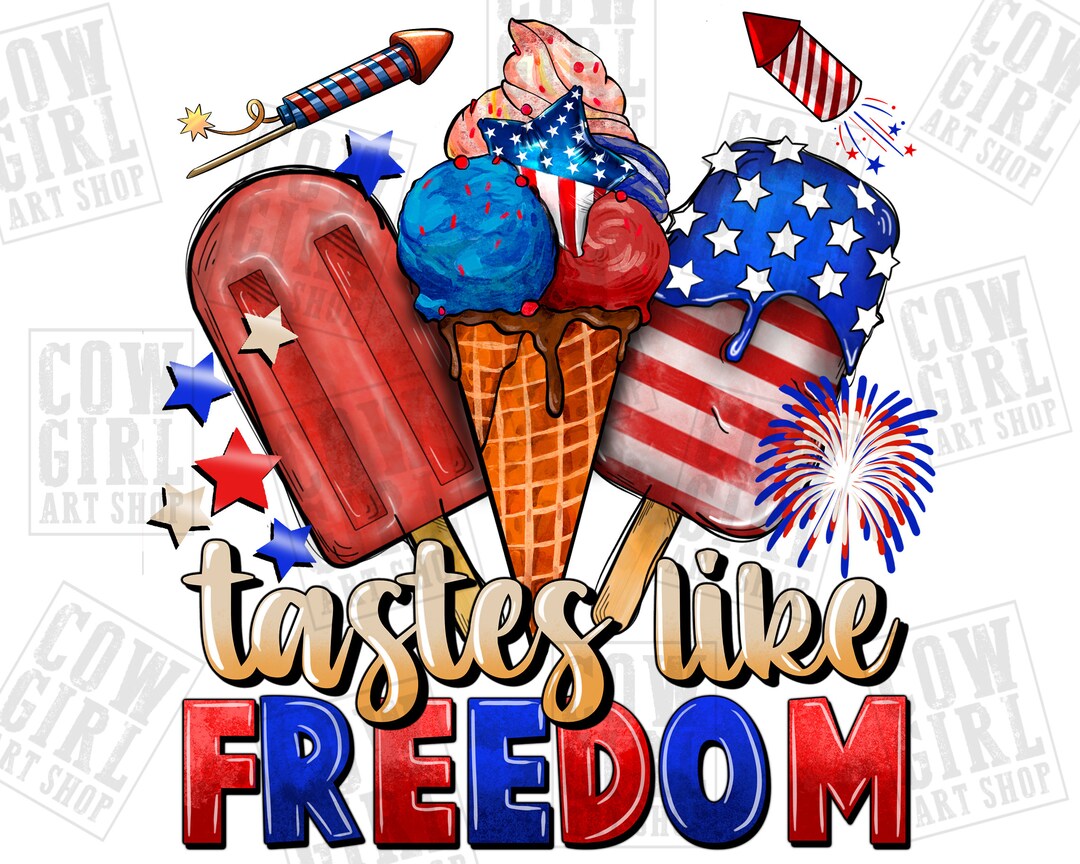 Tastes Like Freedom Png Sublimation Design Download, 4th of July Png ...