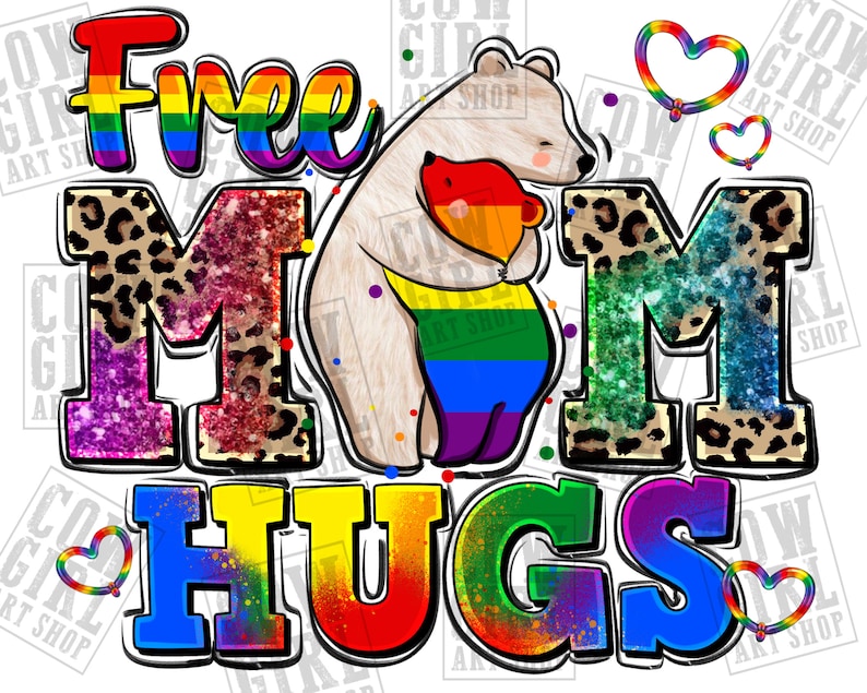 Pride Free Mom Hugs Png Sublimation Design Download, LGBTQ+ Png, Love ...