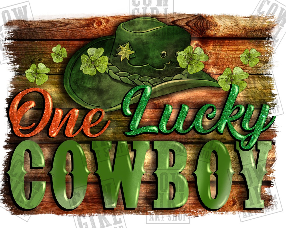 One Lucky Cowboy Png Sublimation Design Download, St. Patrick's Day Png ...