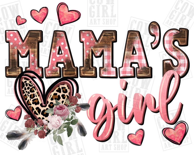 Mama's Girl Png Sublimation Design Download, Mother's Day Png, Mama Png ...