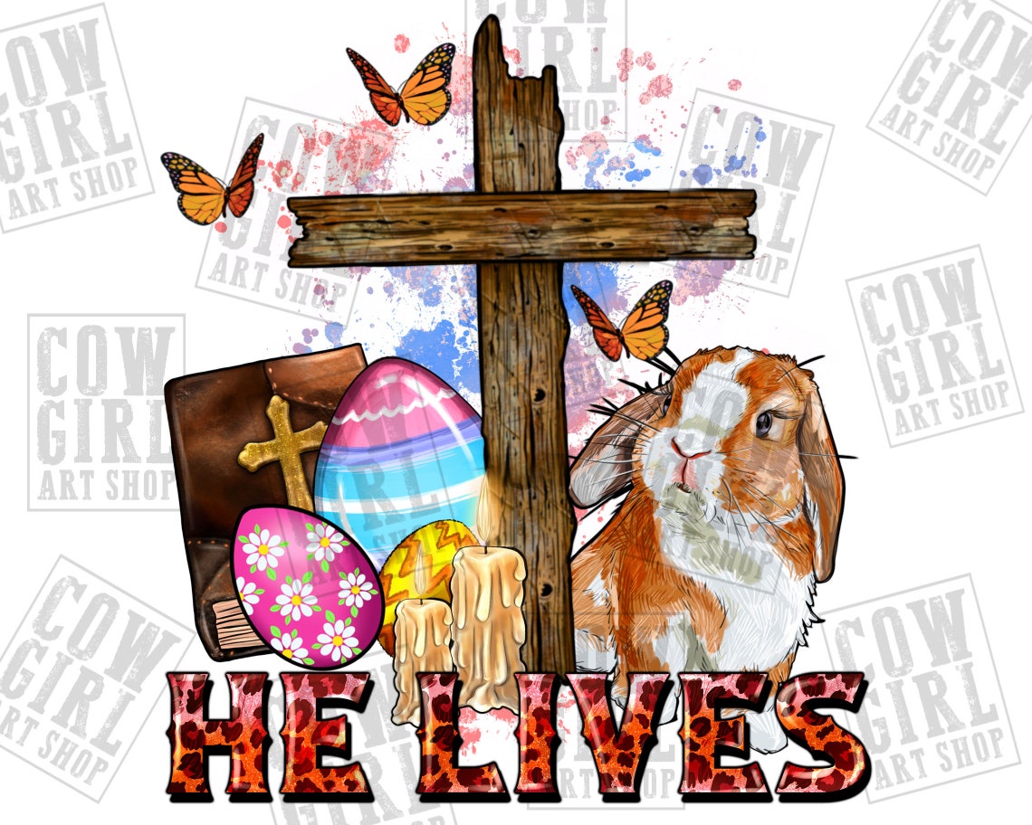 He Lives Easter Png Sublimation Design Download Easter Day - Etsy