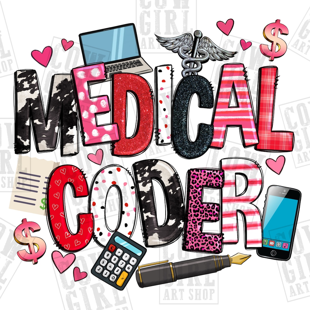 Medical Coder Png Sublimation Design Download, Medical Coder Life Png ...