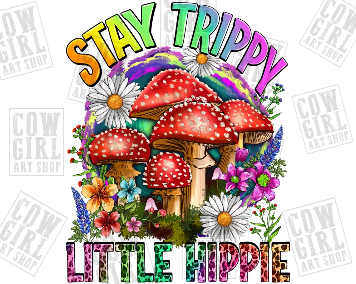 Stay Trippy Little Hippie Png Sublimation Design Download, Hand Drawn ...