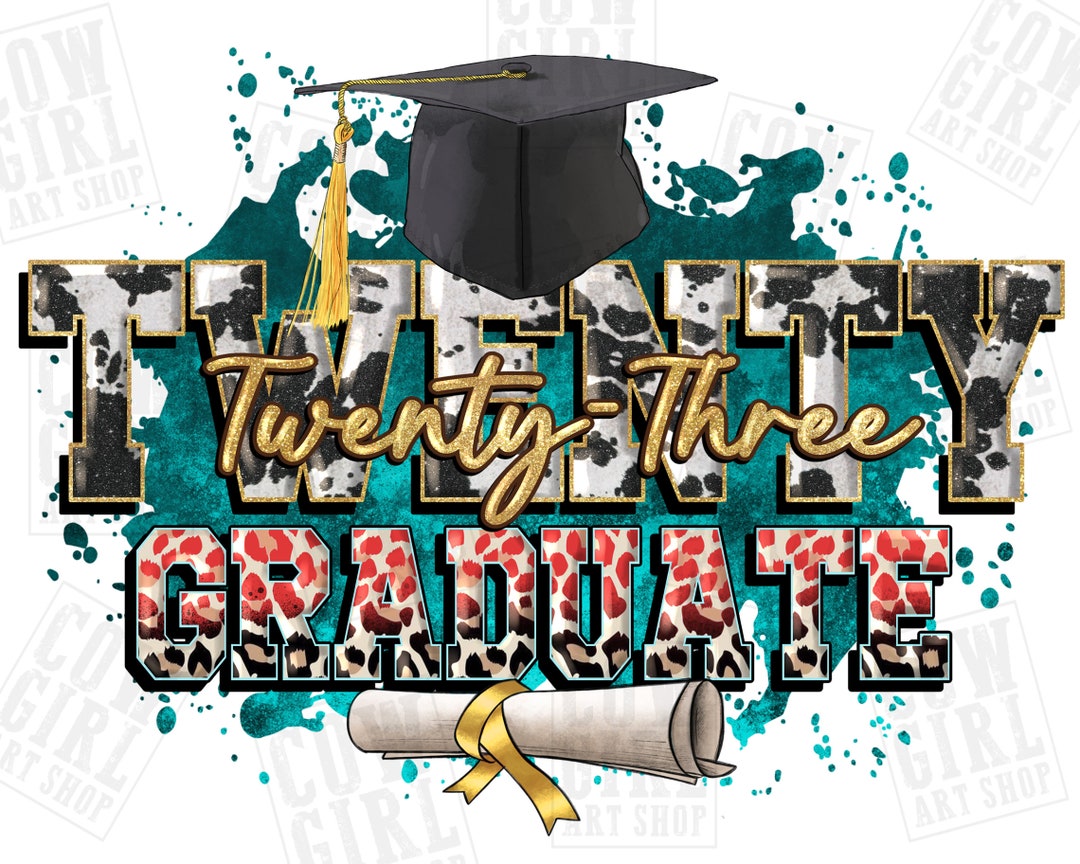 Twenty Twenty Three Graduate Png Sublimation Design Download ...