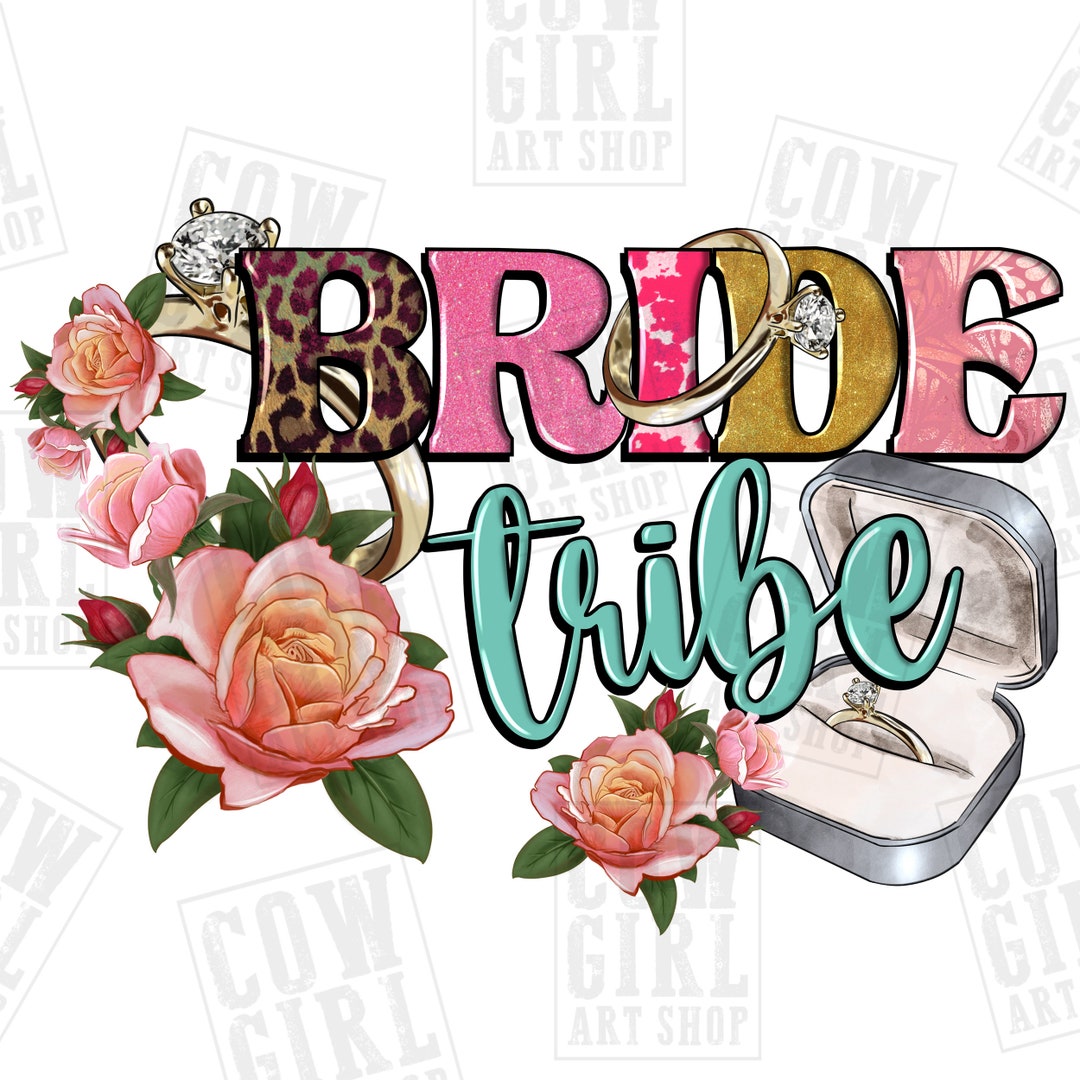 Bride Tribe Png Sublimation Design Download, Bridal Party Png, Wedding ...