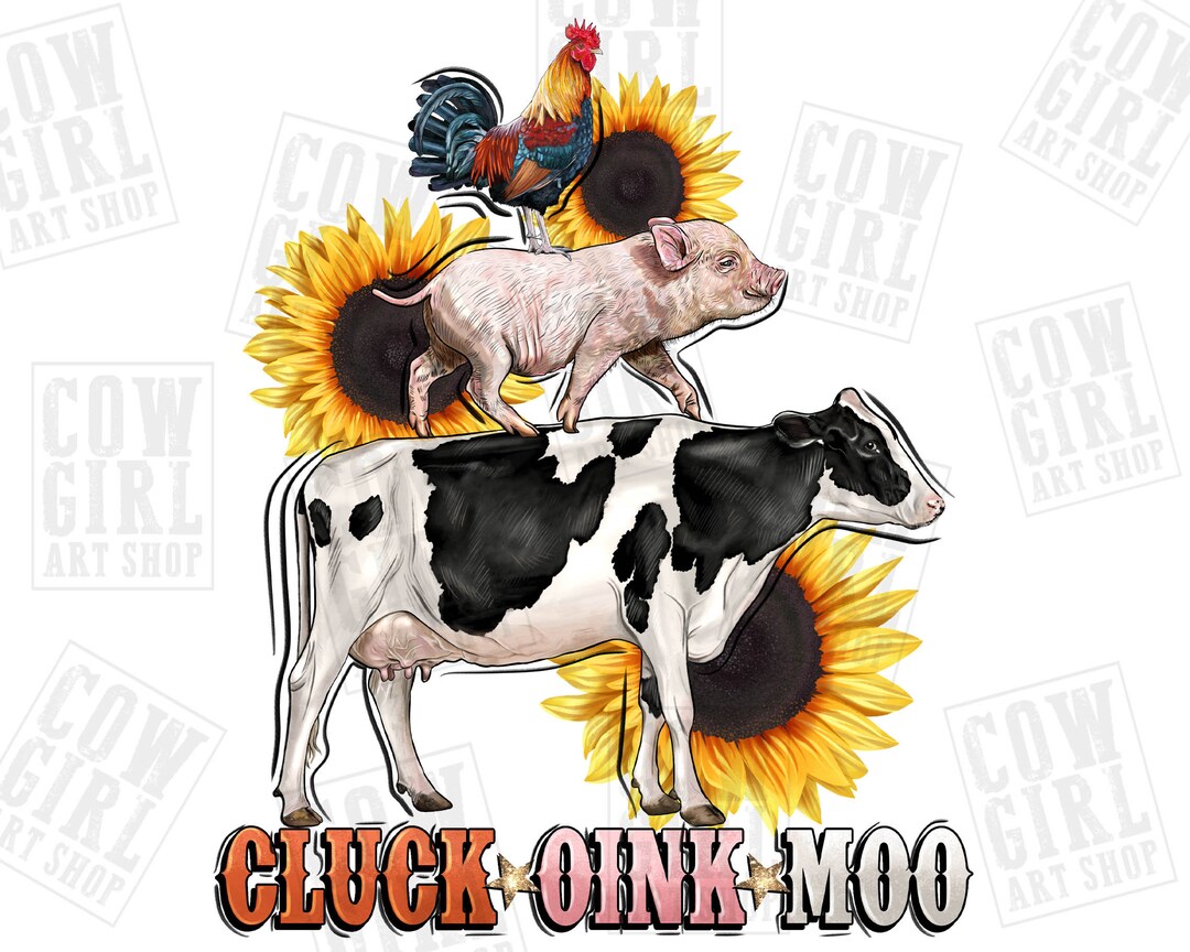 Cluck Oink Moo Png Sublimation Design Download, Farm Animals Png, Hand ...