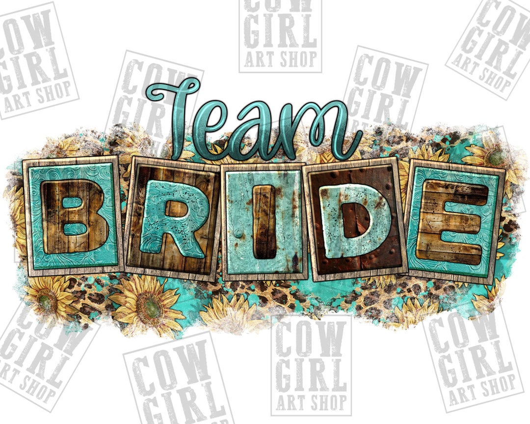 Team Bride Png Sublimation Design Download, Wedding Png, Bachelorette ...