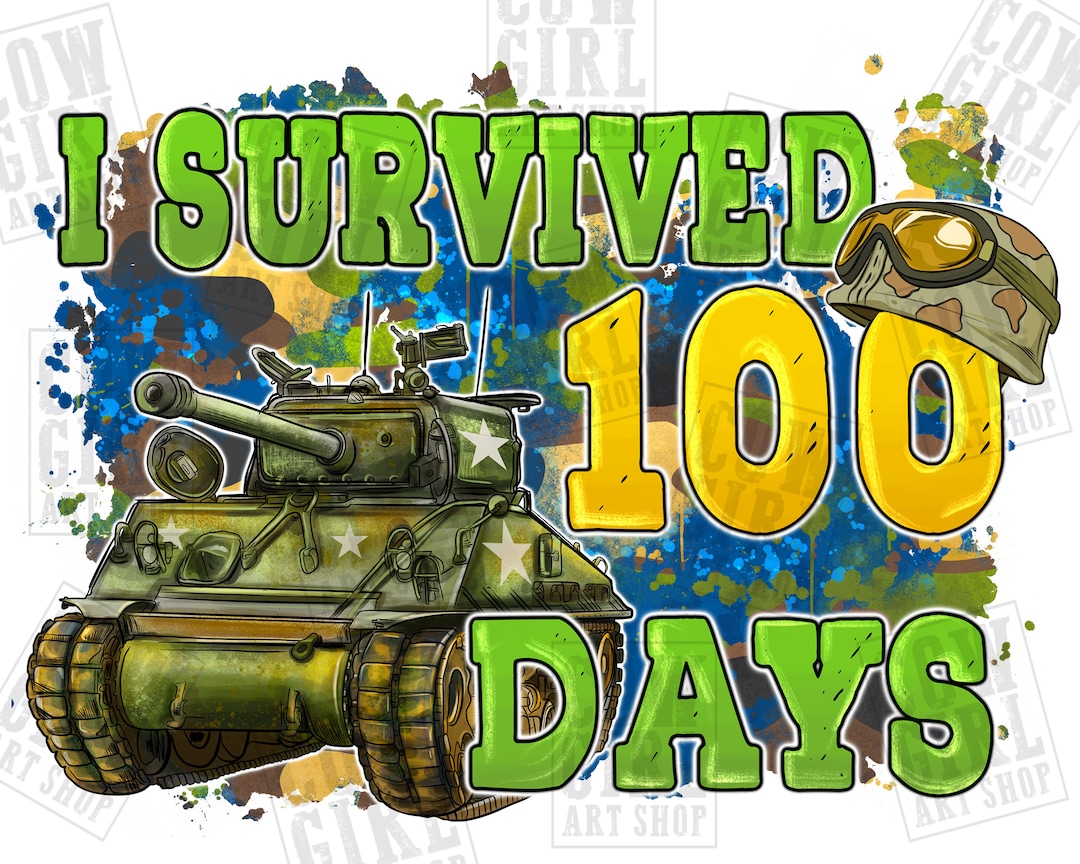 I Survived 100 Day's Png Sublimation Design Download, Happy 100th Day ...