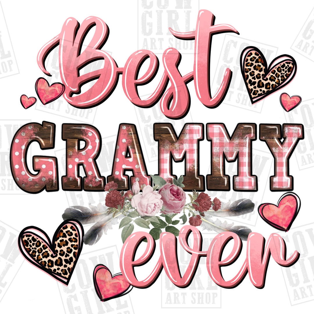 Best Grammy Ever Mother's Day Png Sublimation Design Download, Mother's ...