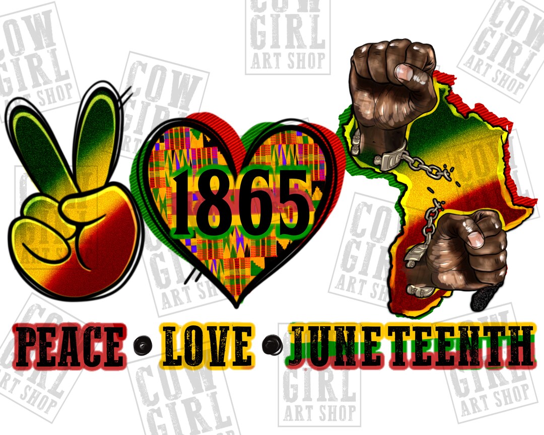 Peace Love Juneteenth Png Sublimation Design Download, Juneteenth Png ...